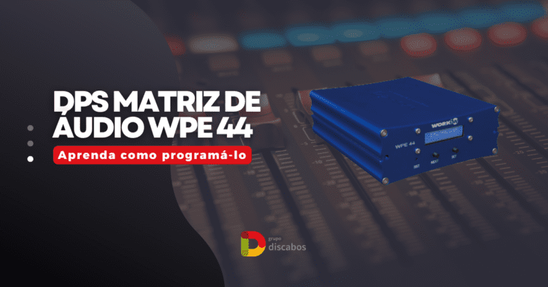 Treinamento Programando facilmente o DSP matriz WPE 44 WORKPRO - Grupo Discabos